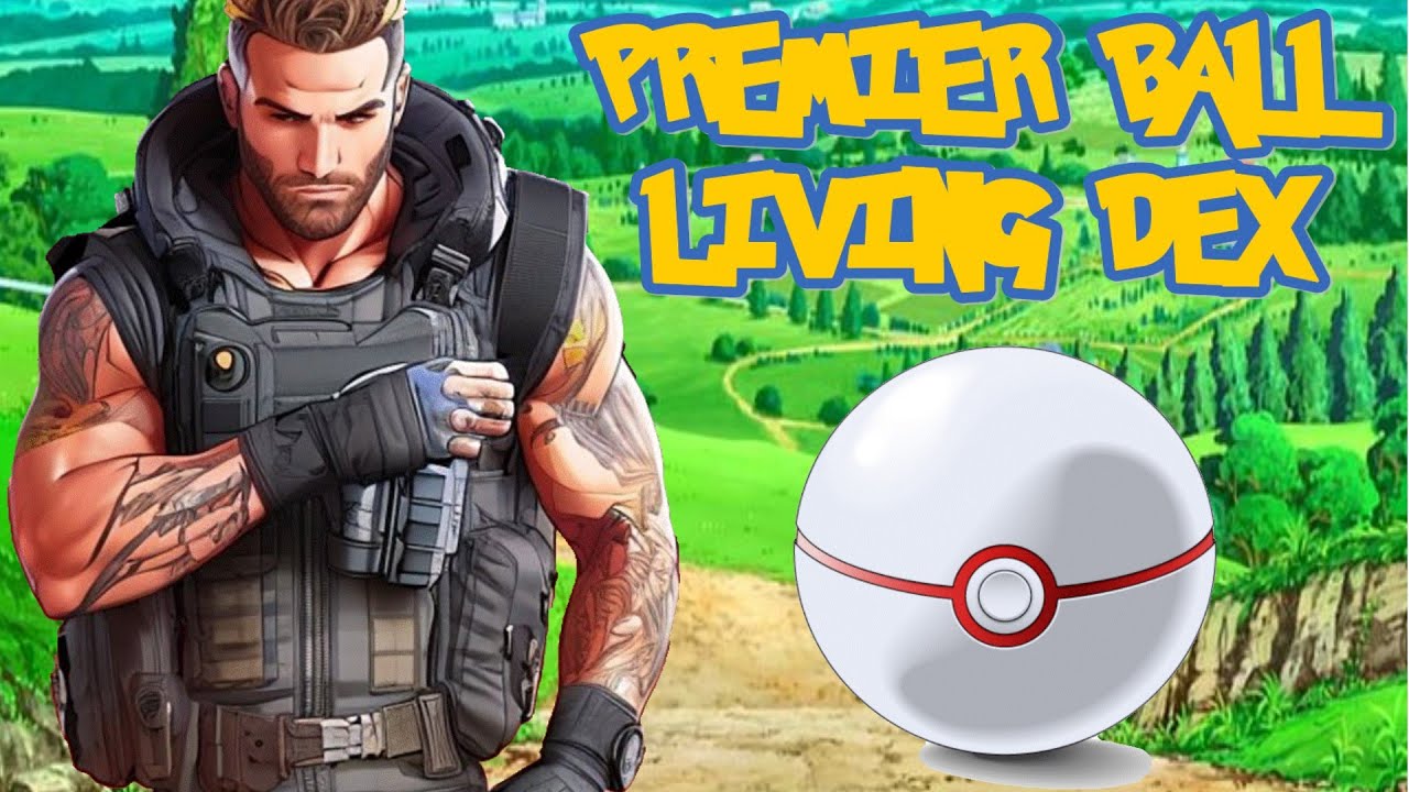 Building a National Living Dex in ONLY PREMIER BALL - YouTube