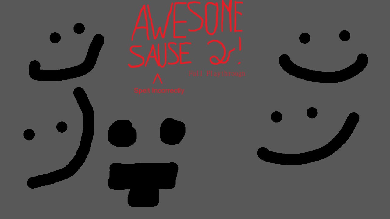 Awesome Sause 2 Full Playthrough - YouTube