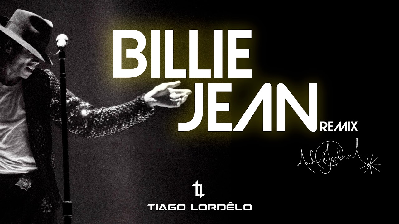 Billie Jean Remix - Tiago Lordêlo - YouTube