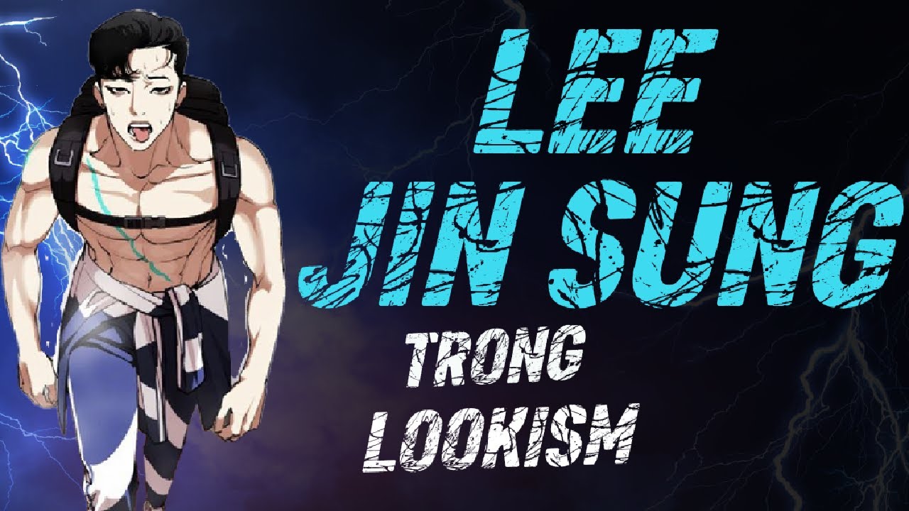 Truyền thuyết về Lee Jin Sung - Lookism Origins - YouTube