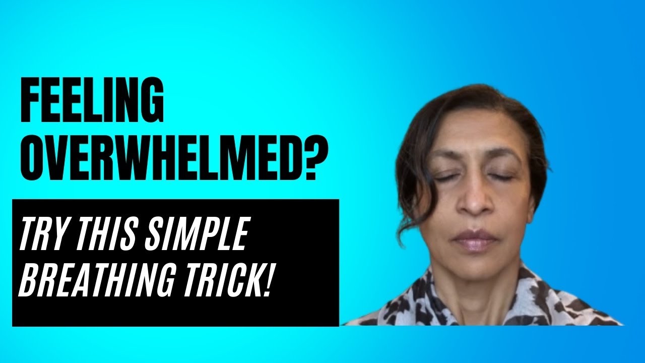 Feeling Overwhelmed? Try This Simple Breathing Trick! - YouTube