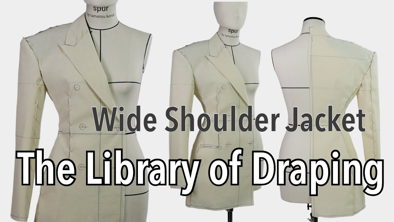【wide Shoulder Jacket 】The Library of Draping, Kondo's draping archive ...