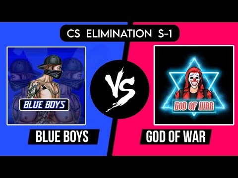 Blue Boys VS God of war | CK | CS Elimination S-1 | Round 1 | - YouTube
