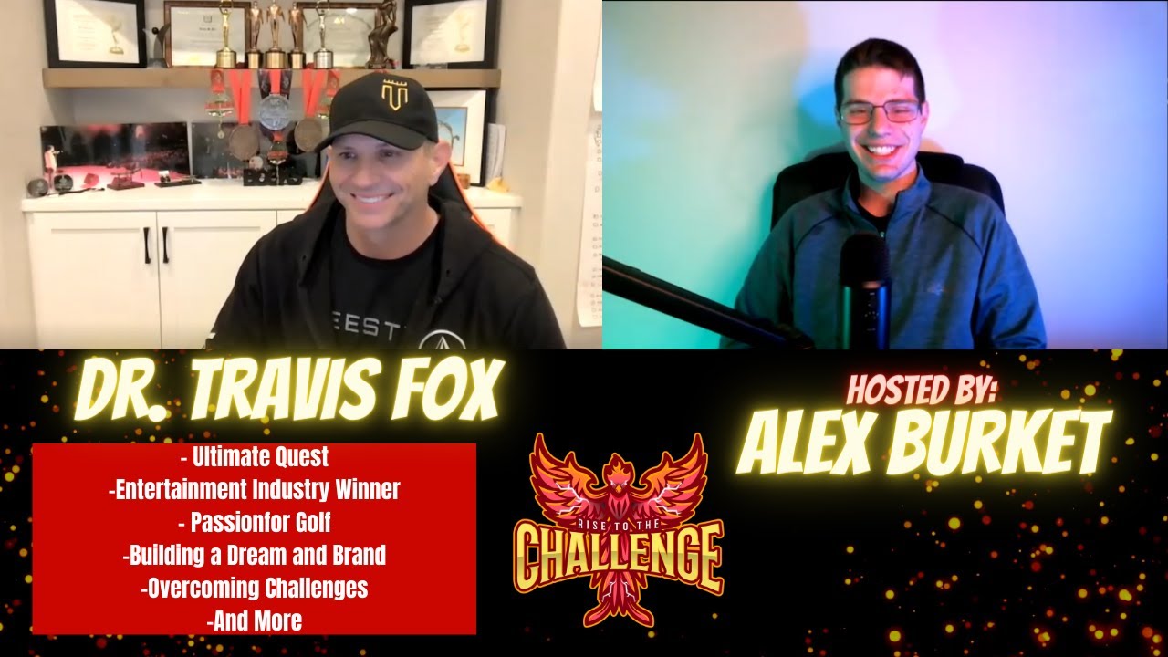 Dr. Travis Fox talks: Ultimate Business Quest, Golf, Personal ...