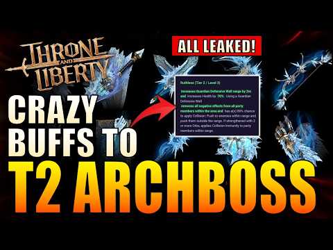 Throne & Liberty - HUGE Deluz & Cordy Archboss Buffs Leaked! - All Nix Archboss Weapons Leaked Too!