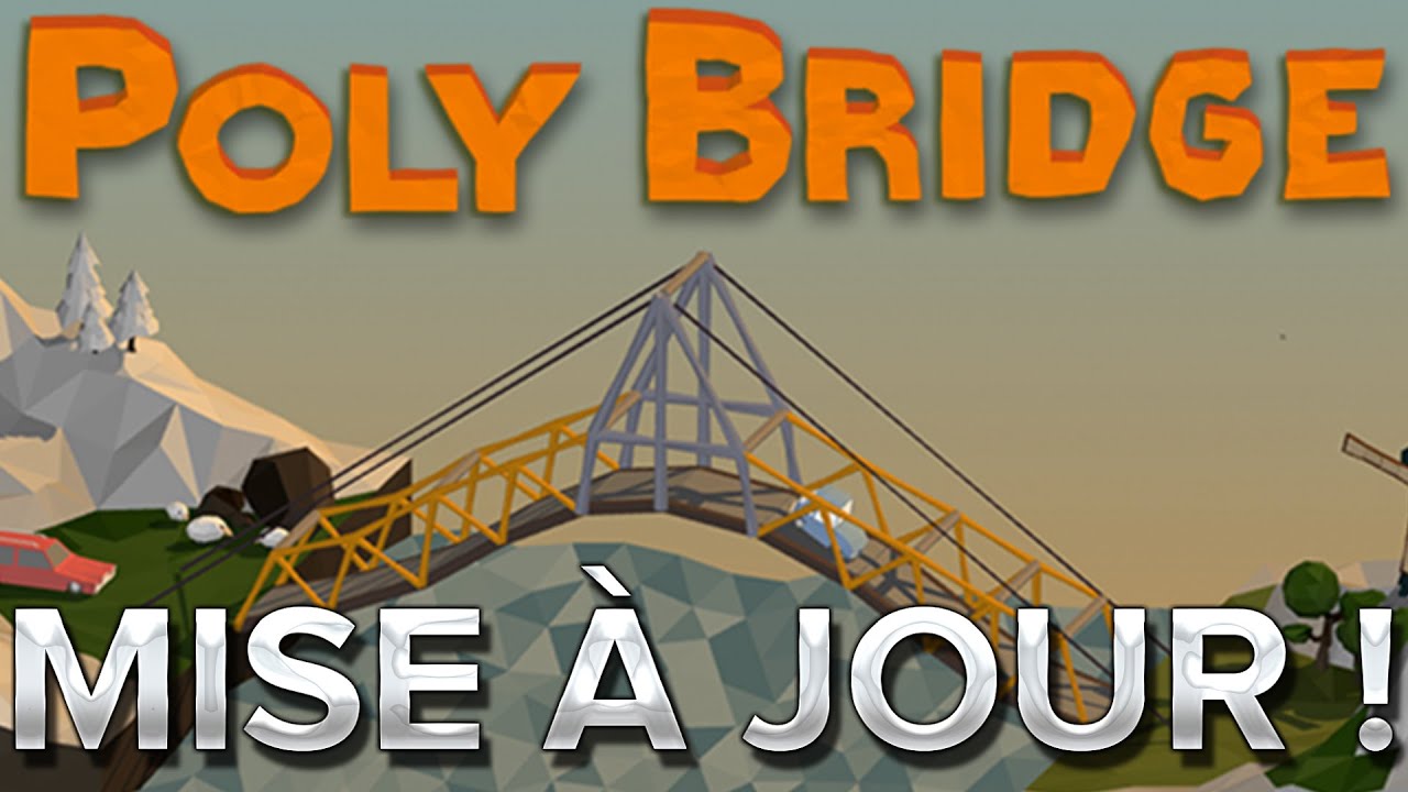 gaming logo Poly Bridge #22 : Mise à jour ! - free www backgrounds