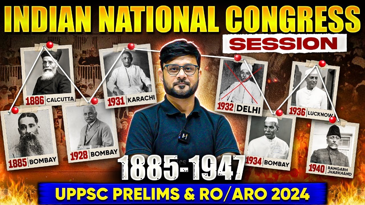 Indian National Congress 1885 to 1947 🔥| कांग्रेस के अधिवेशन | Modern ...
