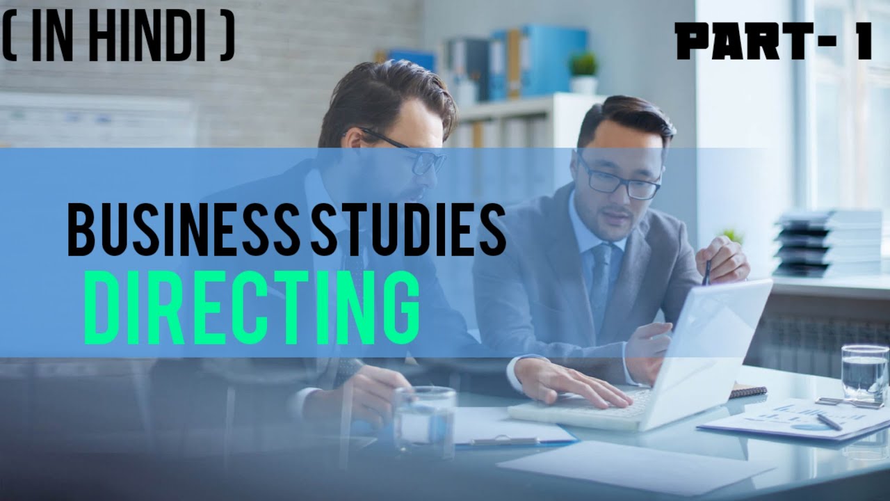 Directing | elements of directing | importance | Class 12 business ...