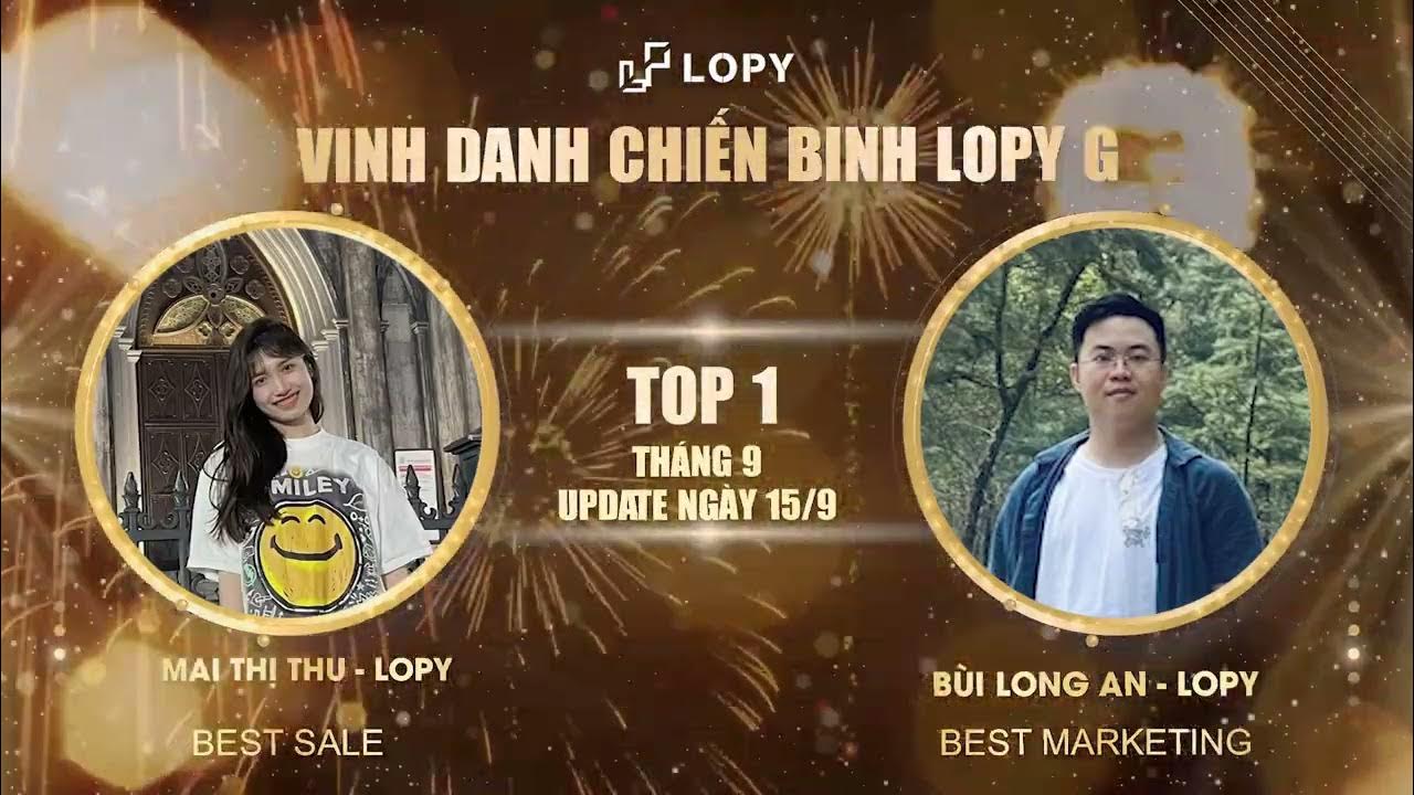 Vinh danh chiến binh Sale và Marketing hệ thống LOPY G | Tháng 9 (update to 15/9) - YouTube