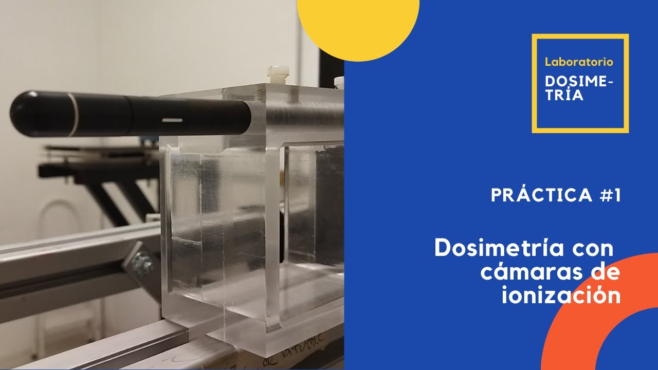 Práctica de Dosimetría con cámara de ionización - YouTube