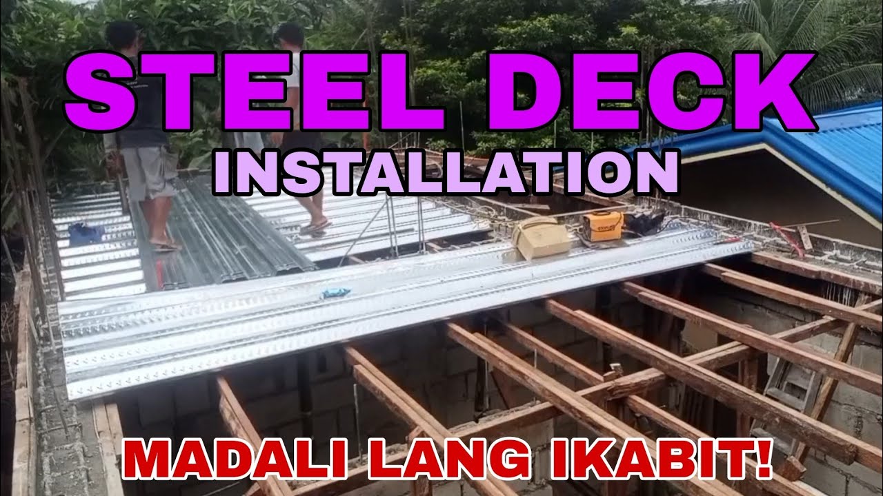Steel Deck Installation Pinaka madaling paraan! - YouTube