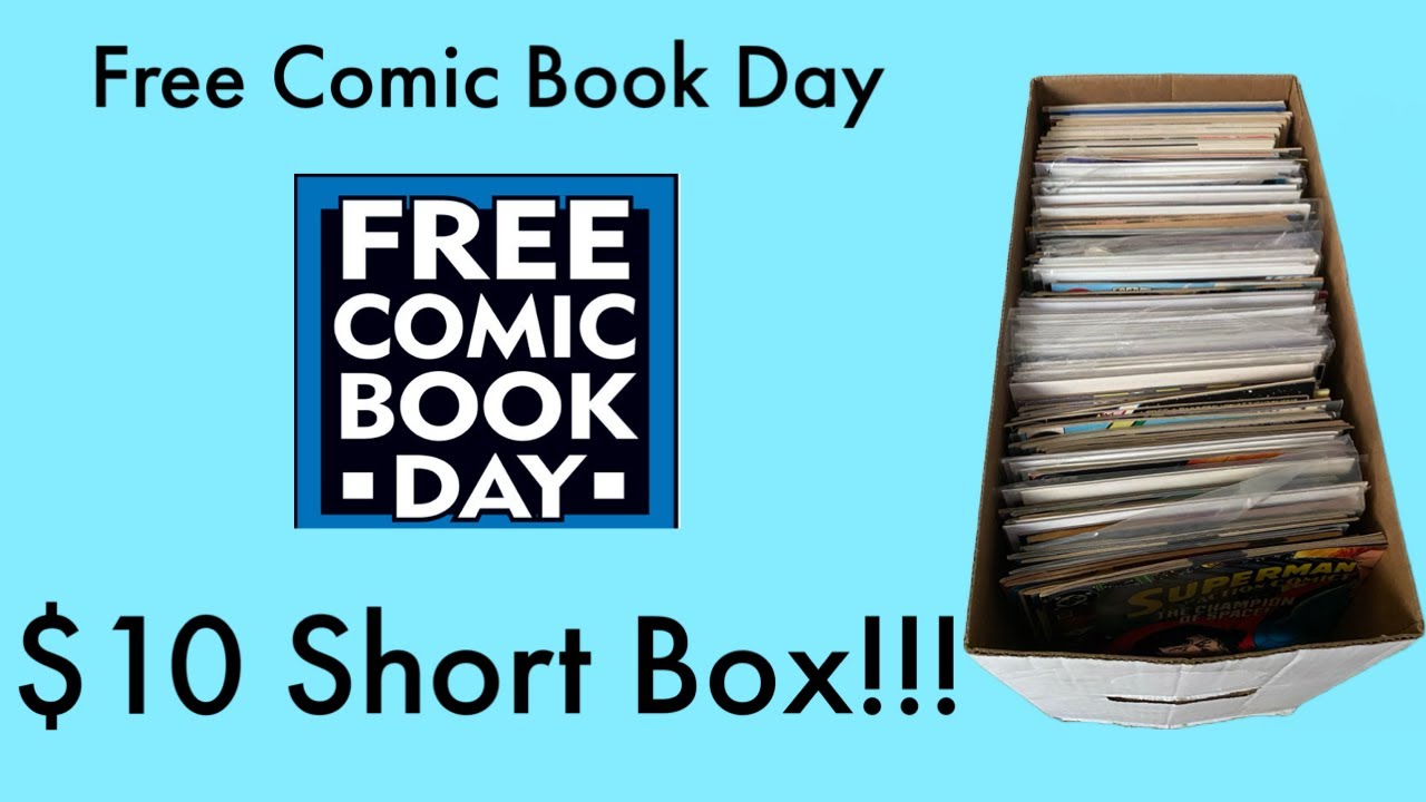 Free Comic Book Day Pickups & A Full Short Box For $10??? - YouTube