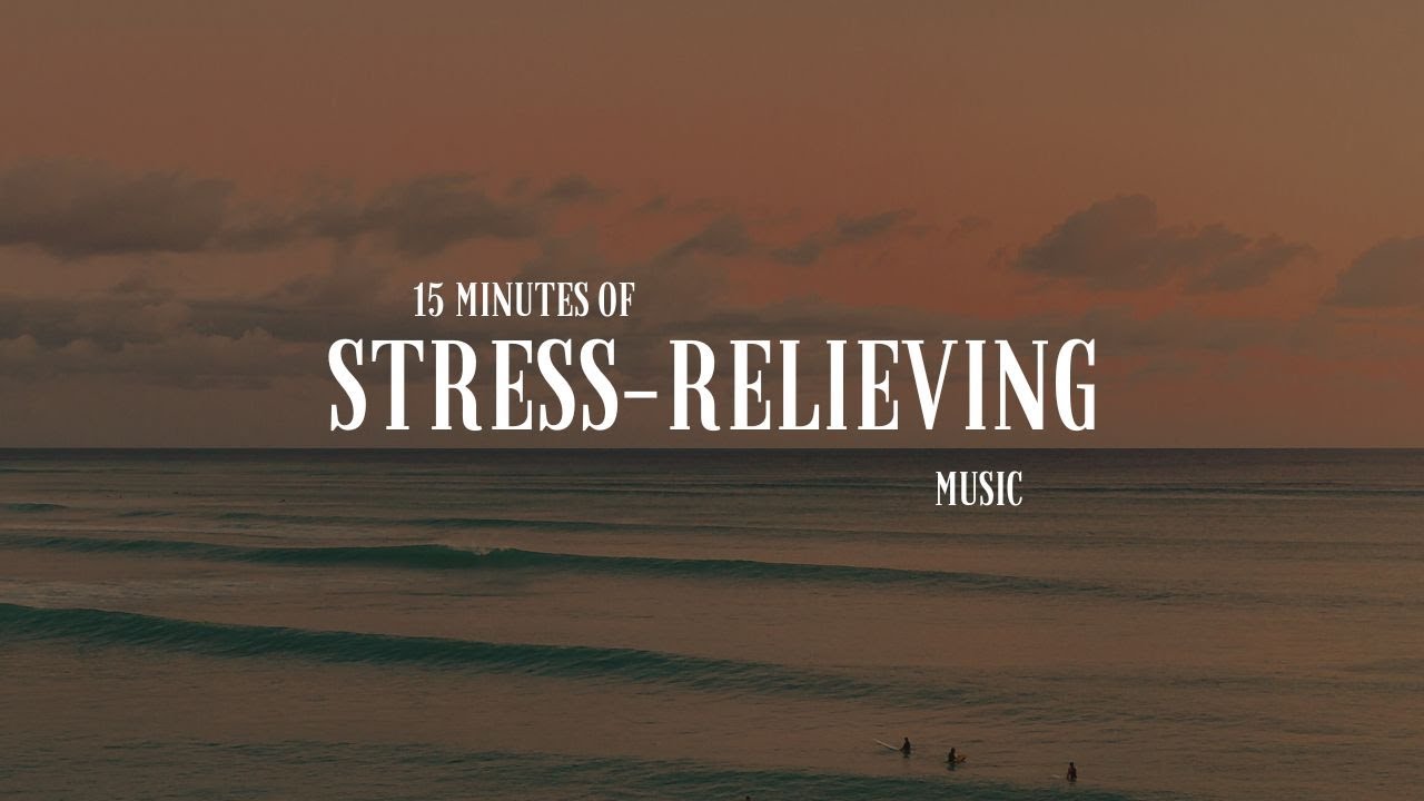 15 minutes of stress-relieving music - deep sleep - YouTube