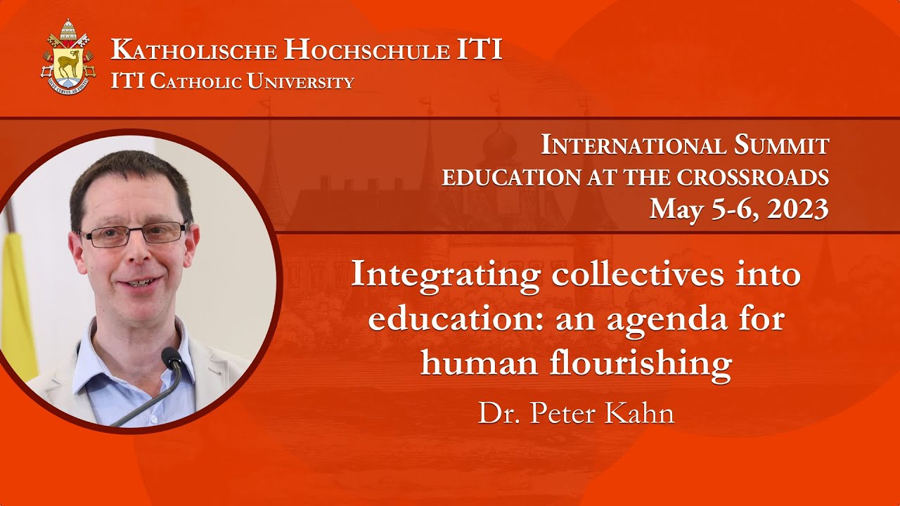 Integrating Collectives into Education: An Agenda for Human Flourishing ...