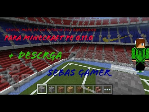 minecraft PE 0.11.0 mapa de el estadio de Barcelona + descarga - YouTube