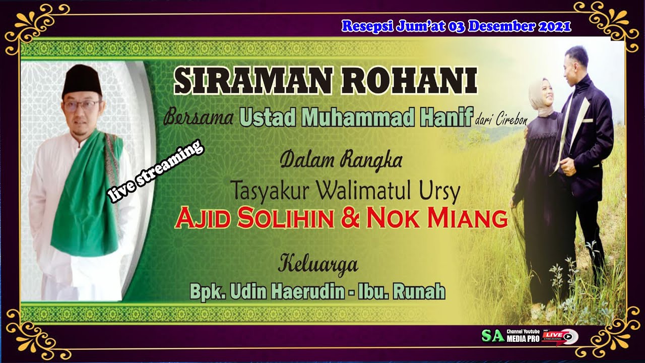 STREAMING SIRAMAN ROHANI BERSAMA BPK. USTAD MUHAMMAD HANIF Dari Cirebon ...