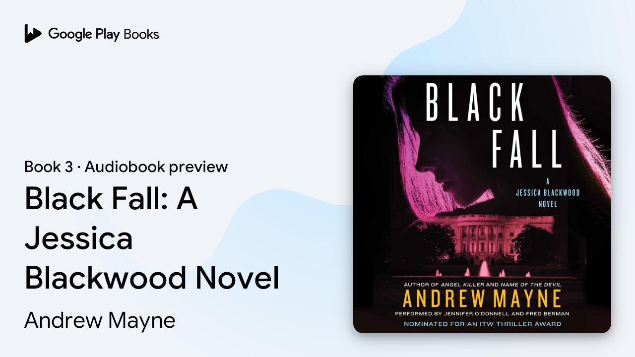 Black Fall: A Jessica Blackwood Novel Book 3 by Andrew Mayne ...