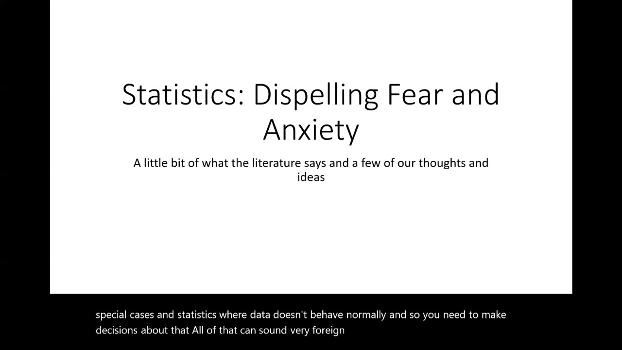 Statistics: Dispelling Fear and Anxiety - YouTube
