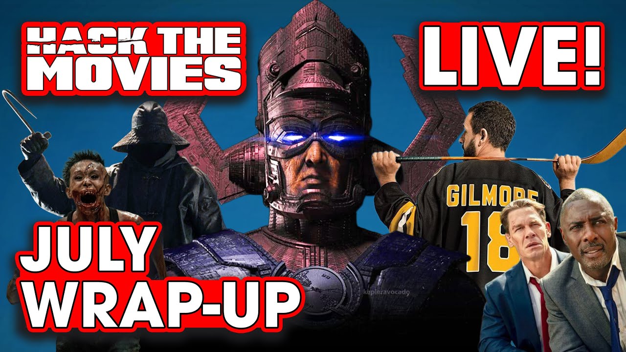 July 2025 Wrap-Up - Hack The Movies LIVE - YouTube
