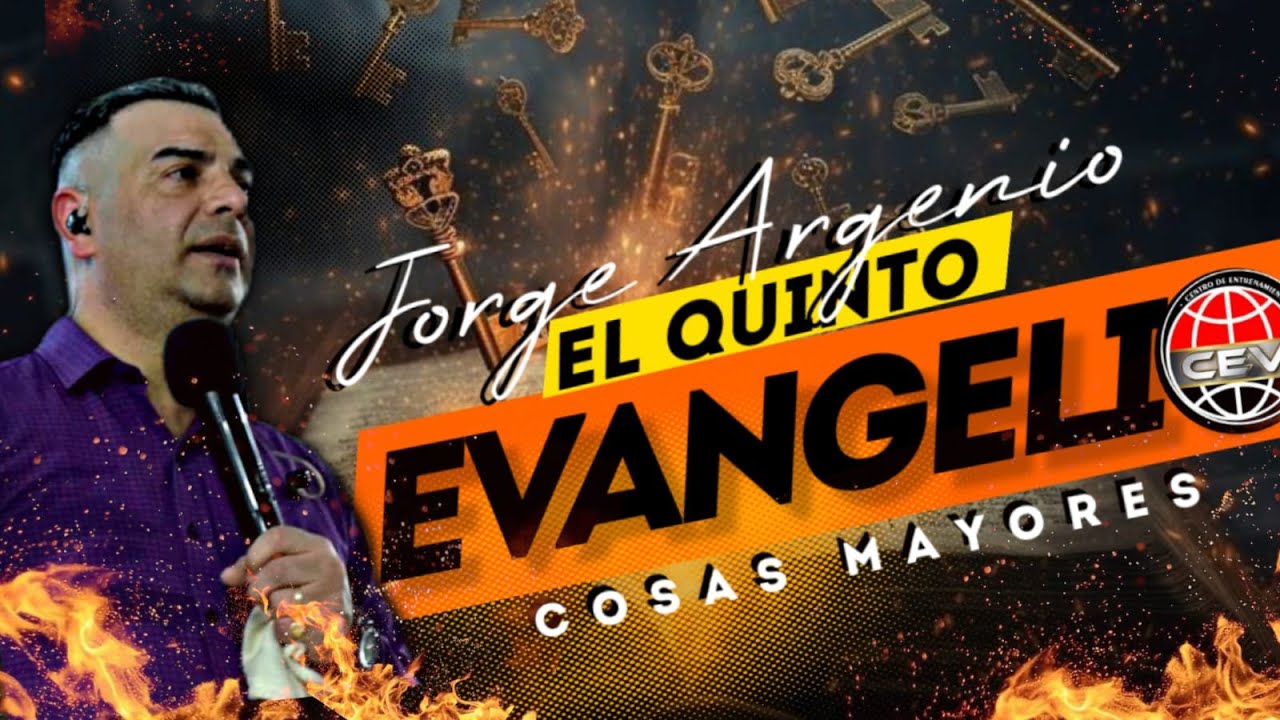 "EL QUINTO EVANGELIO" l Apostol Jorge Argenio - YouTube