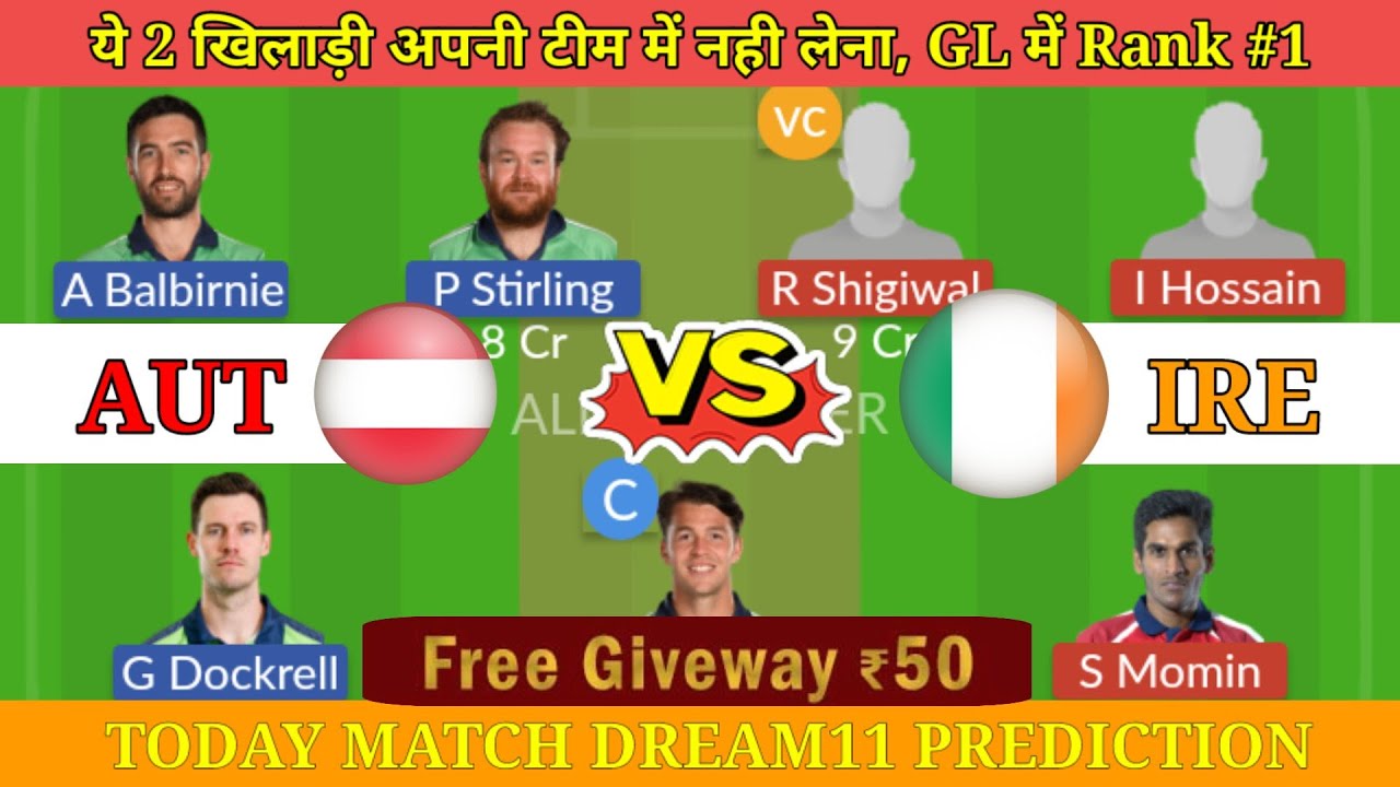 AUT vs IRE dream 11 prediction | aut vs ire dream11 team | Austria vs ...