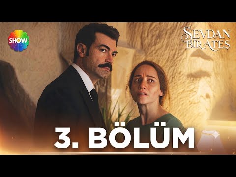 Sevdan Bir Ateş 3. Bölüm @showtv | HD Analysis