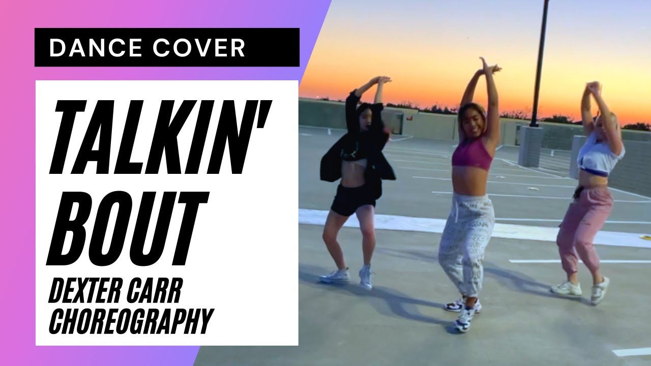 "TALKIN BOUT'" @OfficialSaweetie | Dance Cover| Dexter Carr ...