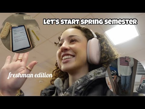 start of spring semester (freshman edition)... but we had two snow days ...
