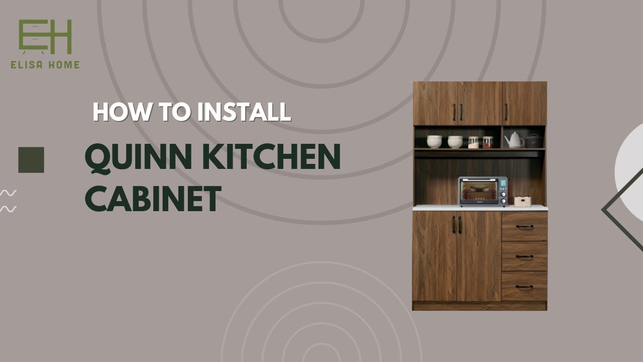 ELISA HOME | QUINN KITCHEN CABINET - YouTube