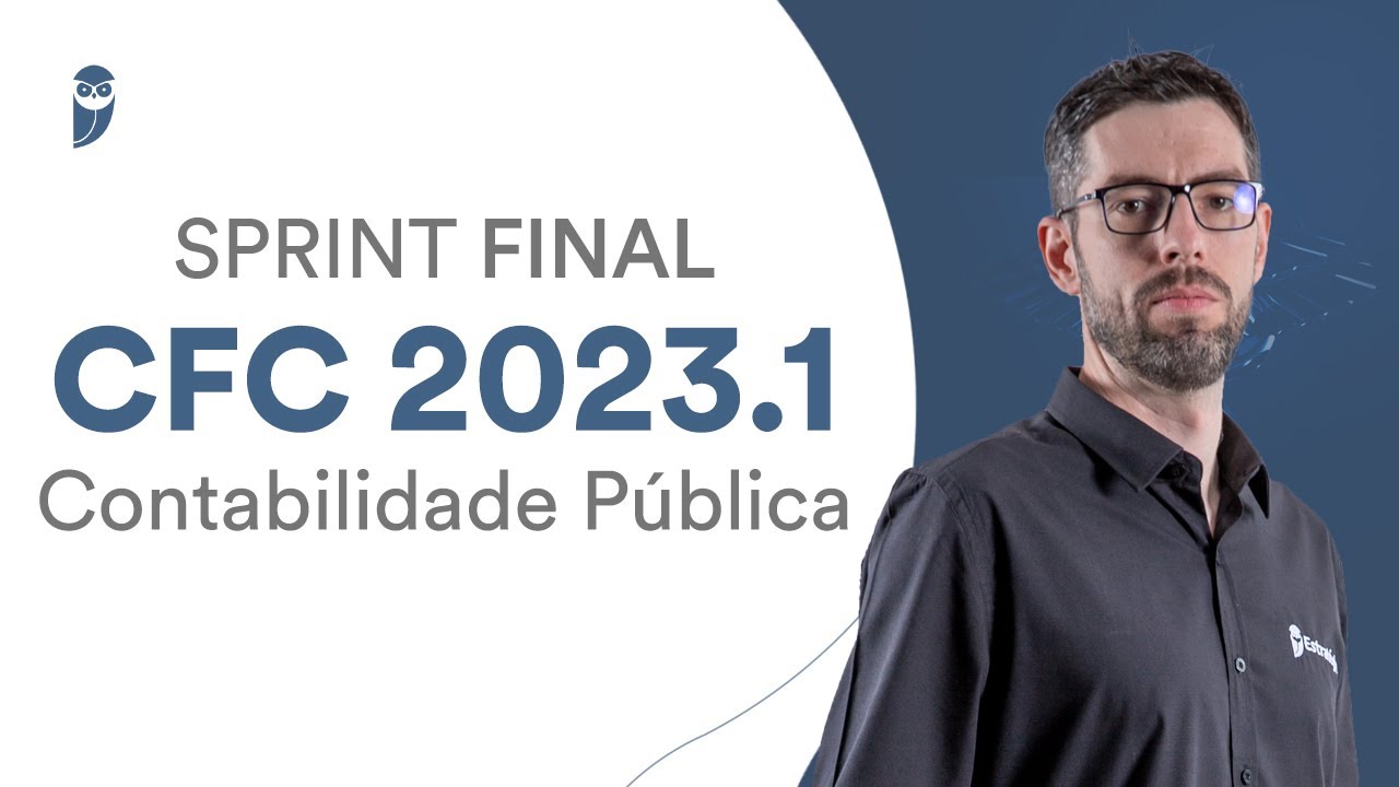 Sprint Final CFC 2023.1 - Contabilidade Pública - YouTube