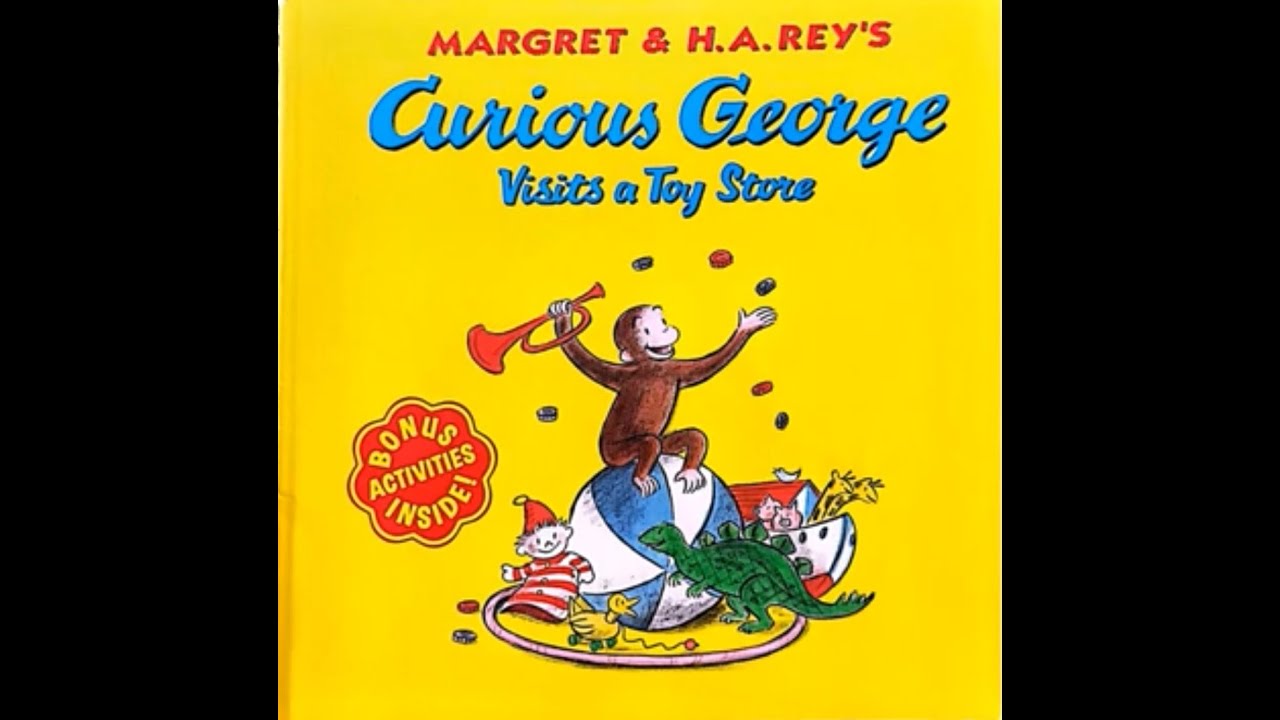 Curious George Visits a Toy Store by Margret & H.A. Rey, read aloud ...
