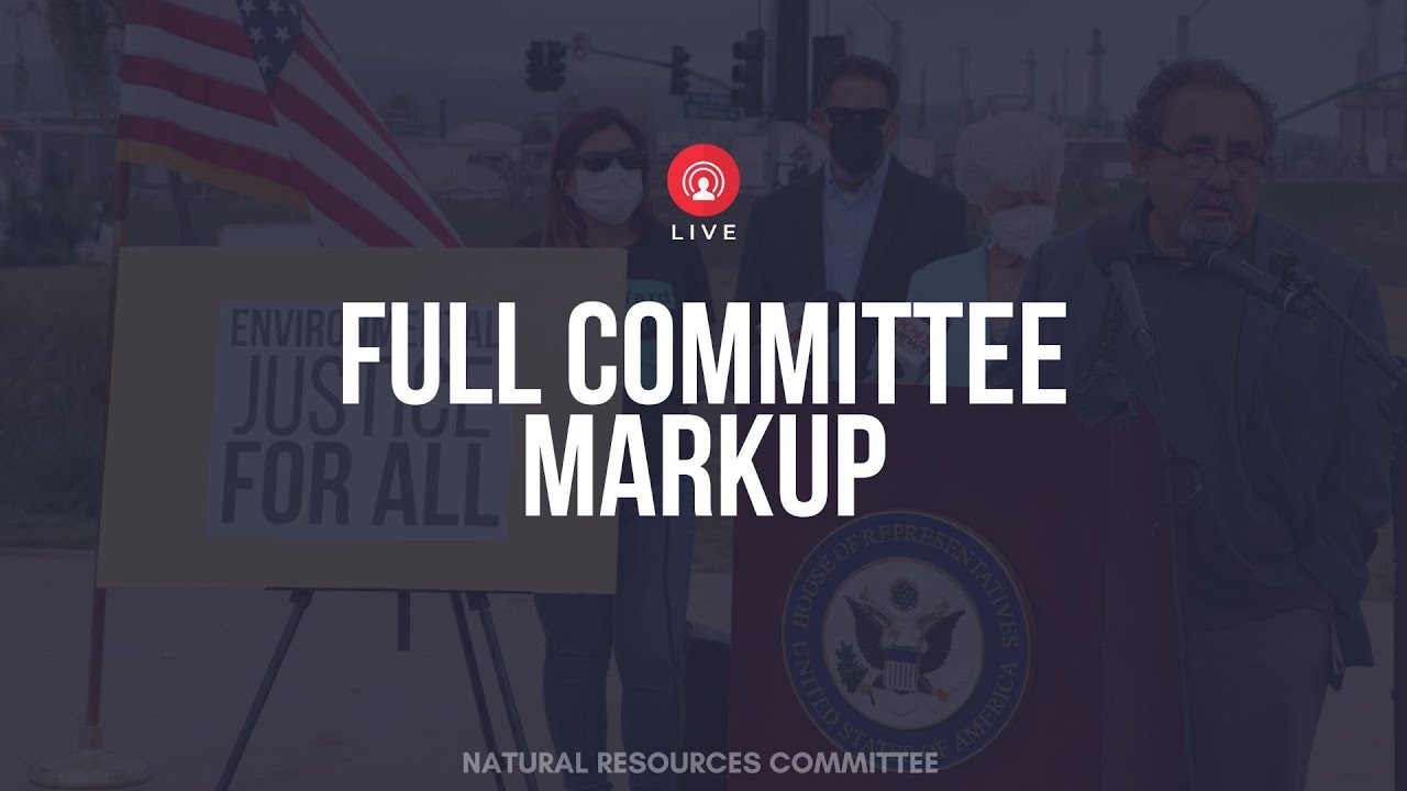 Full Committee Markup - YouTube