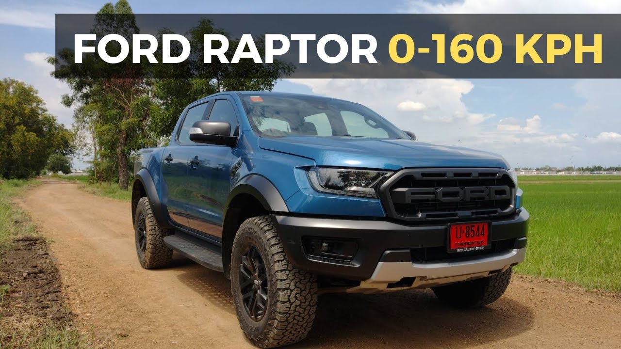 Ford Raptor 0-100 kph | Ford Ranger Raptor Test Drive - YouTube