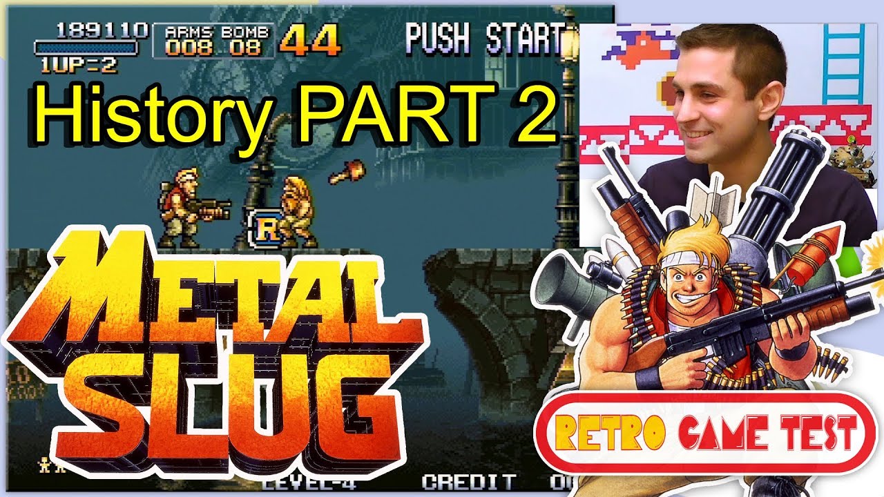 Metal Slug History PART 2 - Neo Geo - Retro Game Test - REVIEW fr vf ...