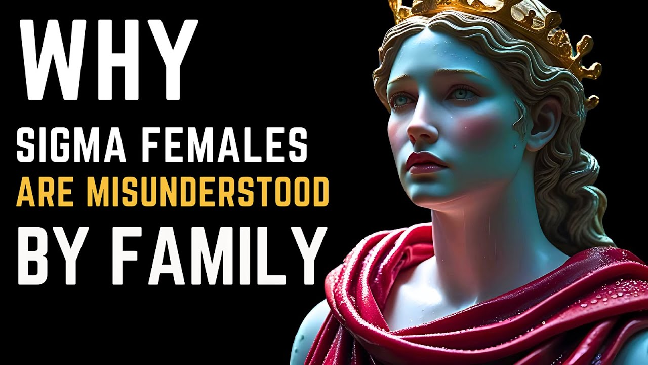 Why Sigma Females Are Misunderstood By Family - YouTube
