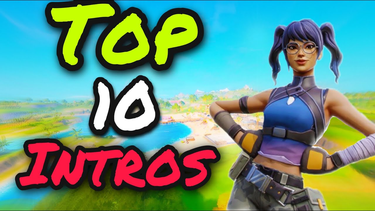 Top 10 Best Fortnite Intros 2020 Chapter 2 Season 4 - YouTube