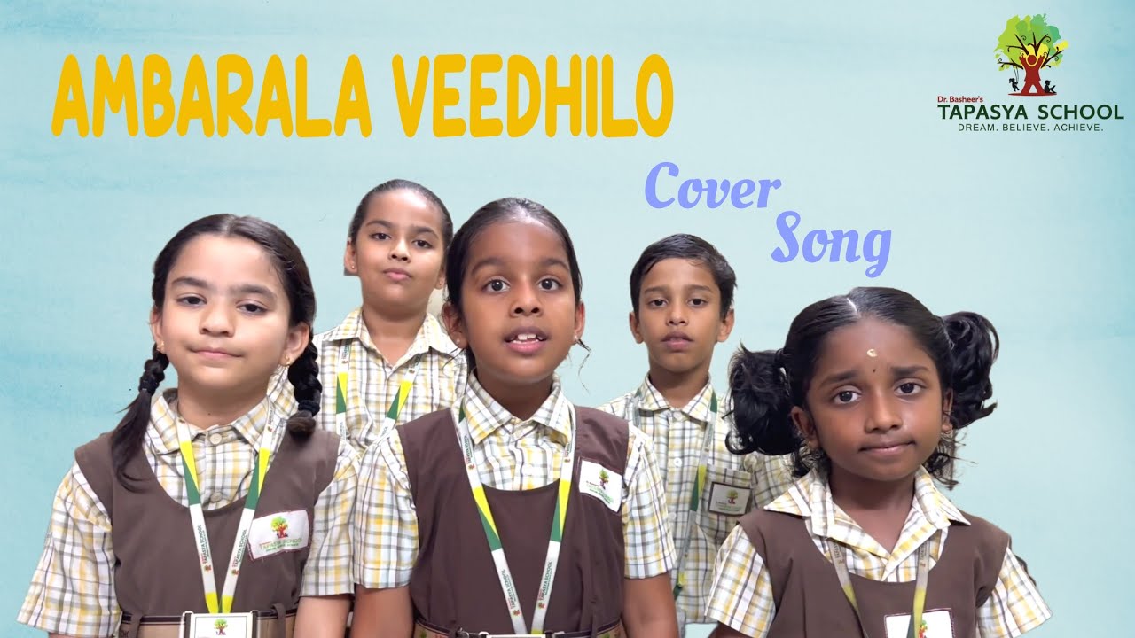 AMBARALA VEEDHILO||ARM||Cover Song||by Dr Basheer's TAPASYA SCHOOL ...