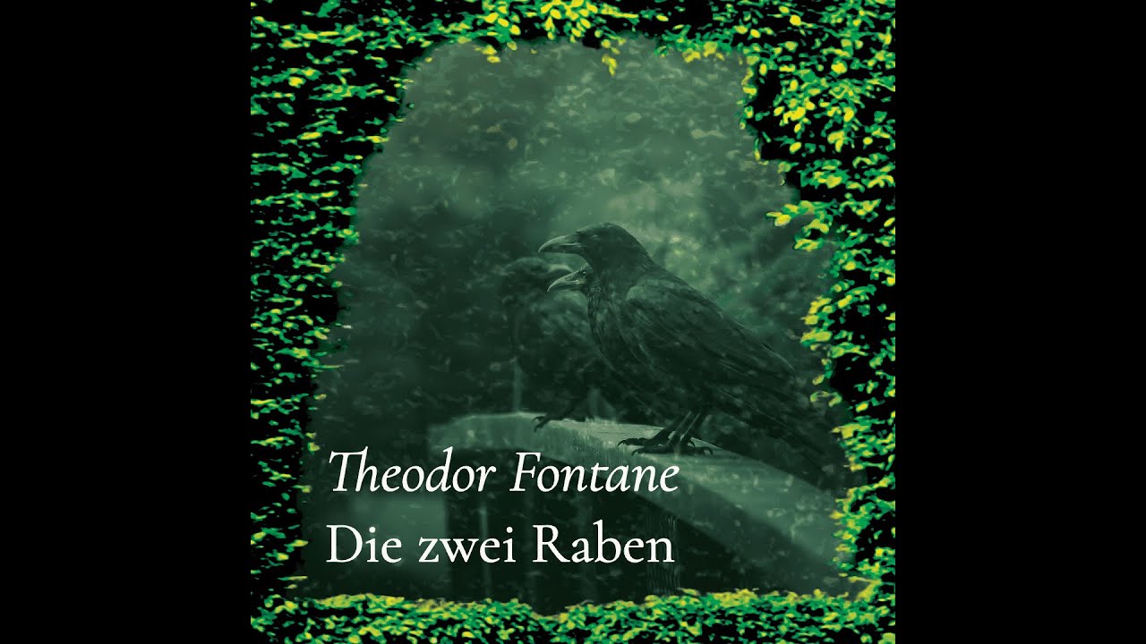 «Die zwei Raben» (Theodor Fontane) – vorgetragen von Tom von Arx - YouTube