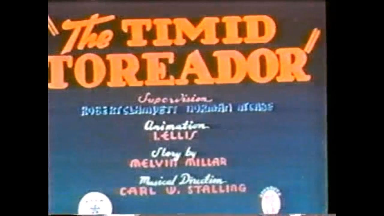 The Timid Toreador (1940) (Kit Parker Version) - YouTube