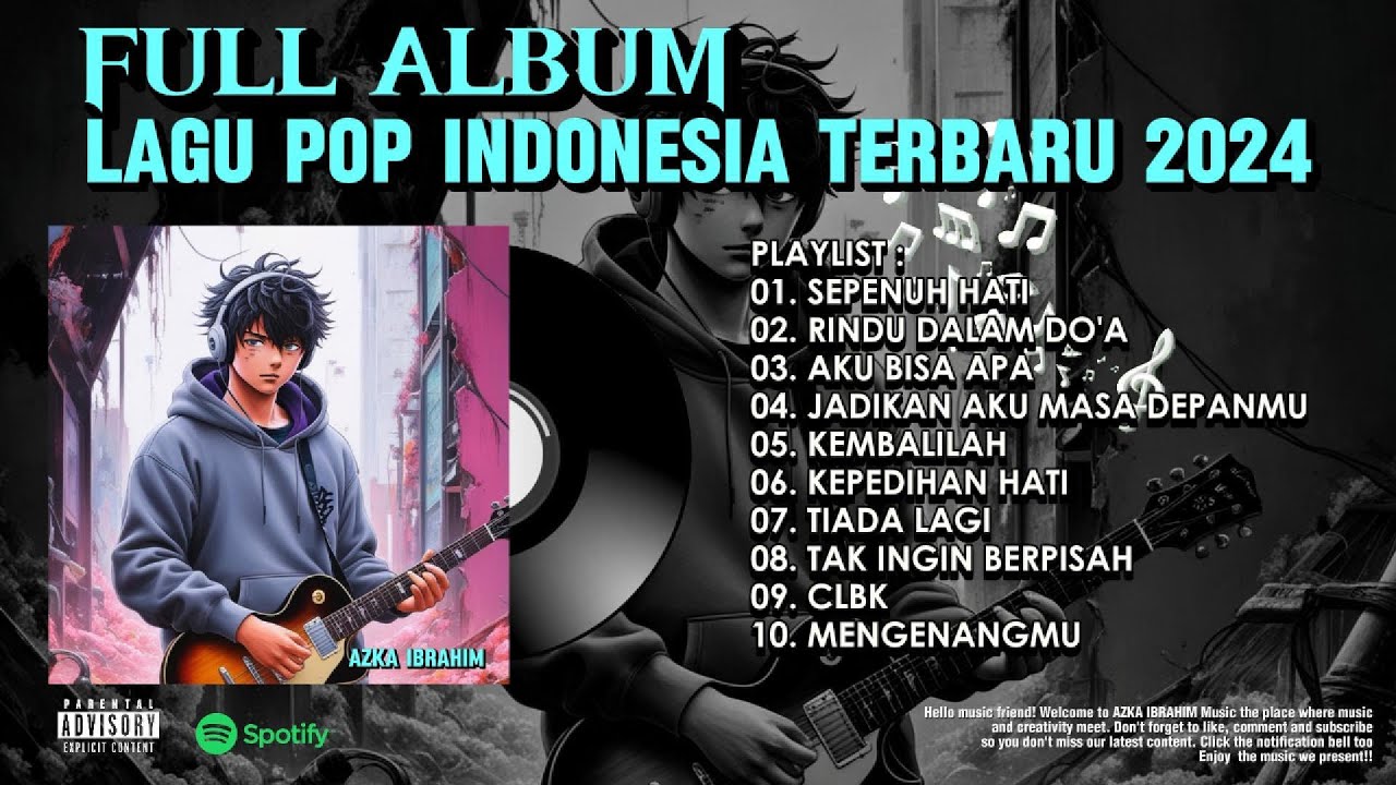 FULL ALBUM LAGU POP INDONESIA TERBARU 2024 | LAGU VIRAL TIKTOK 2024 ...