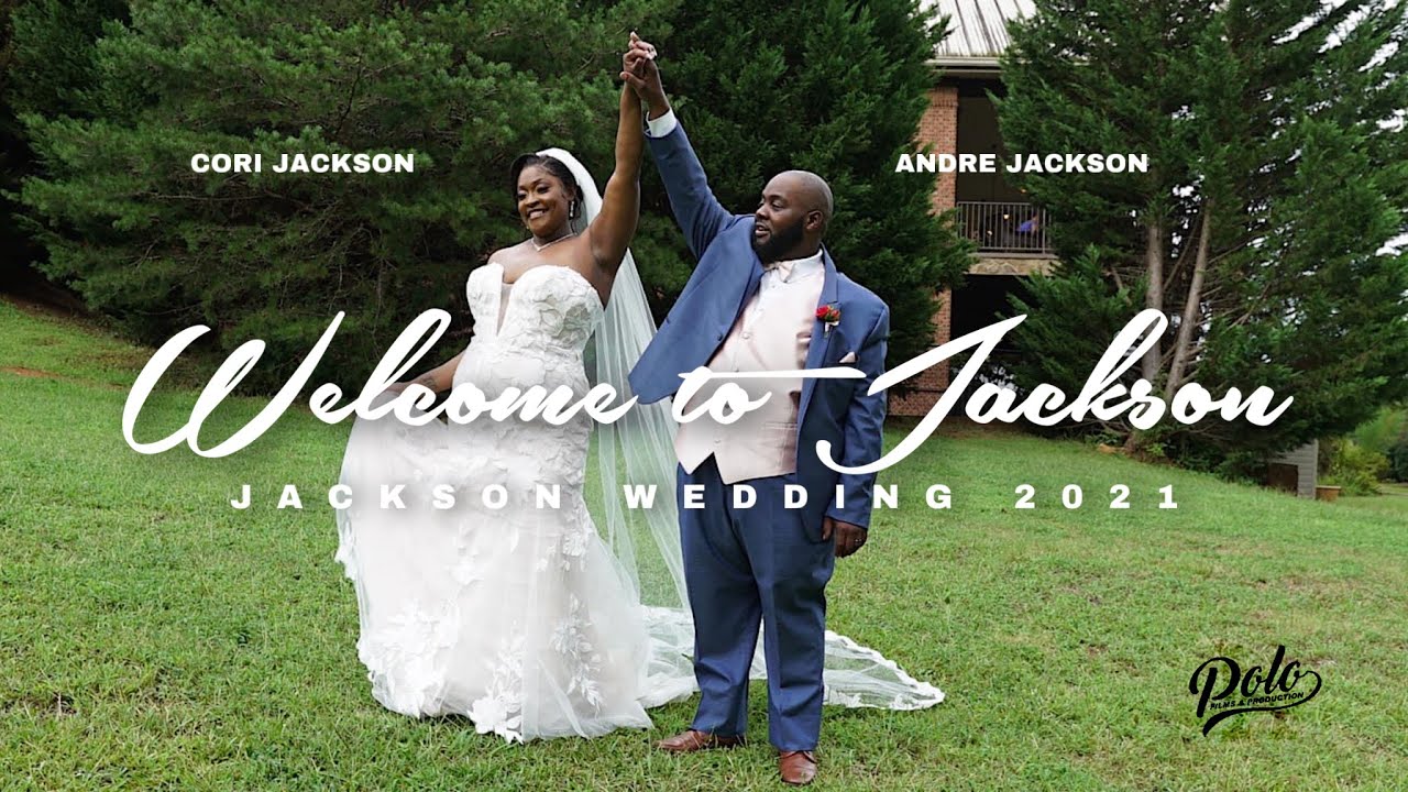 WELCOME TO JACKSON - JACKSON WEDDING 2021 - YouTube