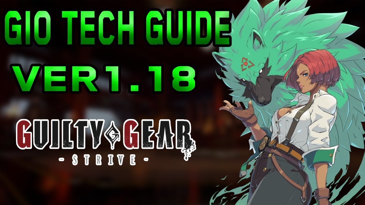 Guilty Gear Strive Giovanna Pressure Guide (ver 1.18 ) | Guilty Gear ...