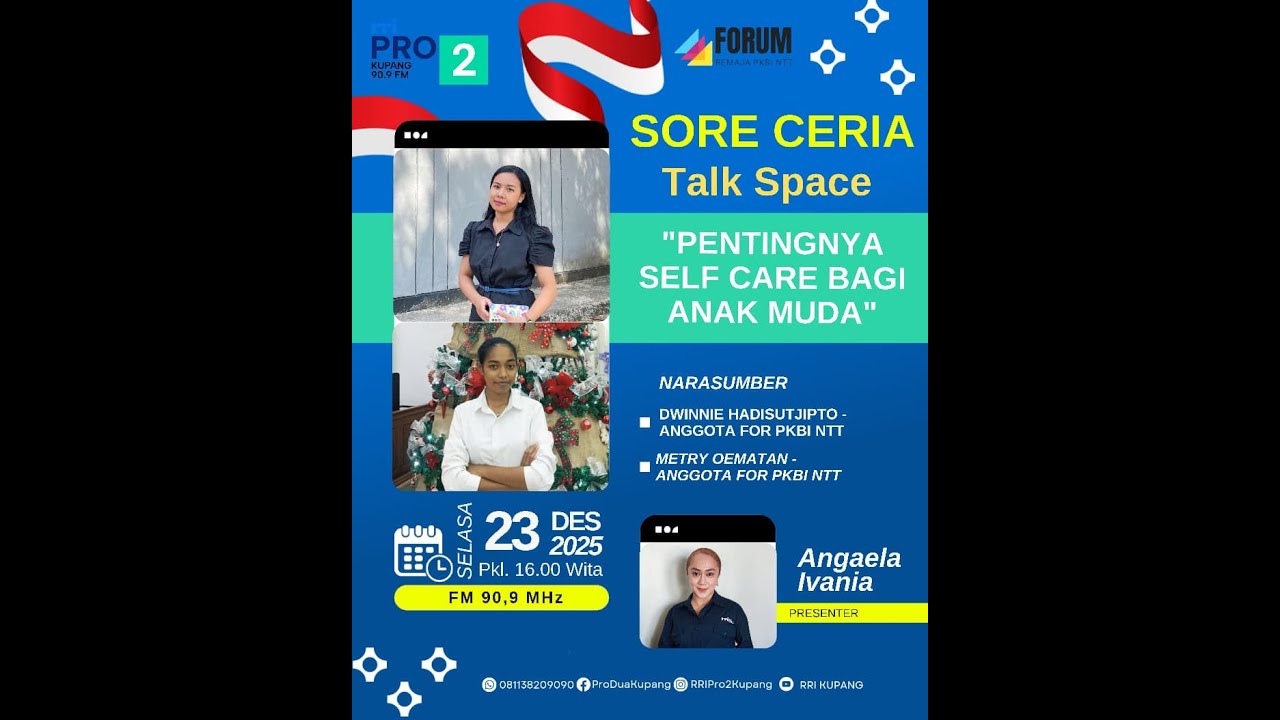 TALK SPACE X FoR PKBI NTT - “PENTINGNYA SELF CARE BAGI ANAK MUDA ...
