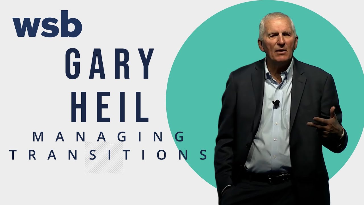 Managing Transitions with Gary Heil – Washington Speakers Bureau - YouTube