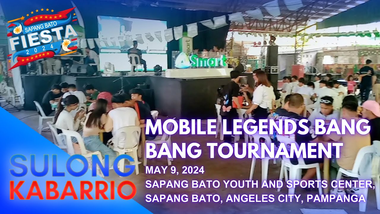 SAPANG BATO FIESTA 2024- Mobile Legends Bang Bang Tournament (MAY 9 ...