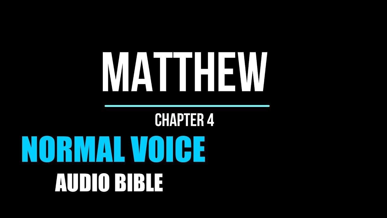Holy Bible: Matthew 4 (NIV) With Text - YouTube