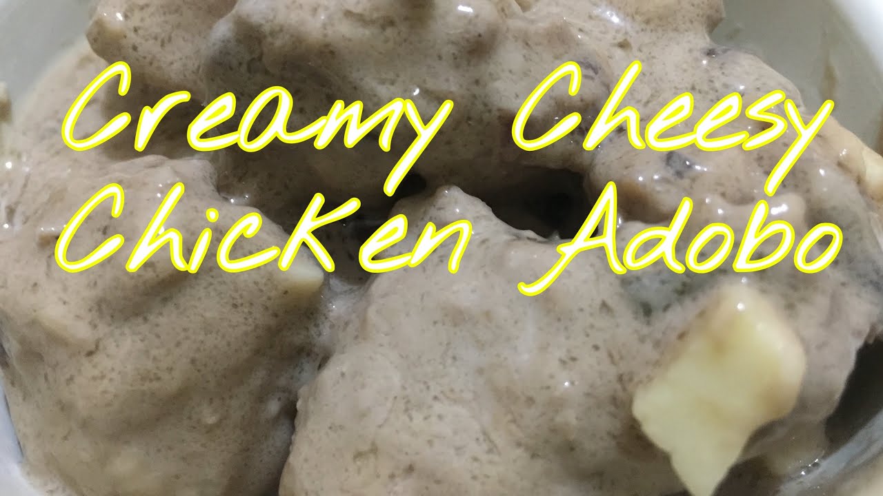 Creamy Cheesy Chicken Adobo || DeLIciously Made - YouTube