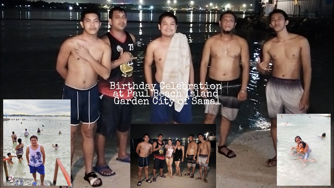 Birthday Celebration Bonding at Paul Beach Resort Island Garden City of ...