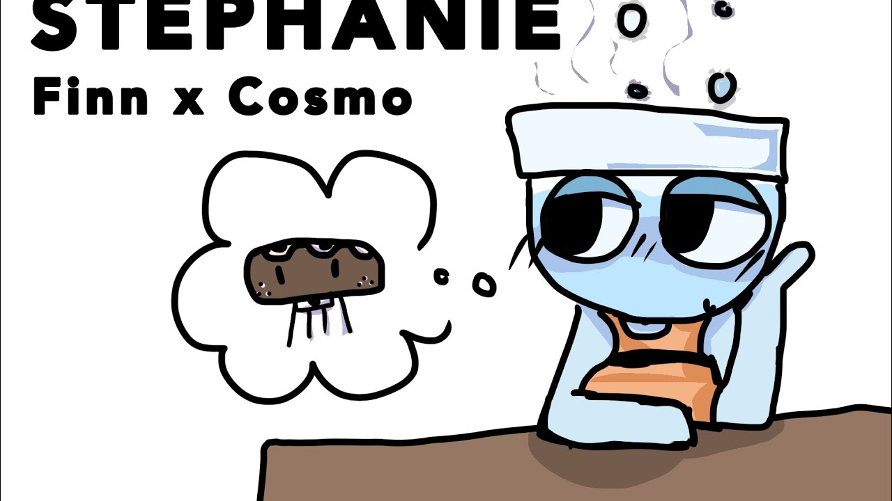 STEPHANIE !! || Finn x Cosmo 🎣🍰 ;; Dandy’s world🌼 - YouTube