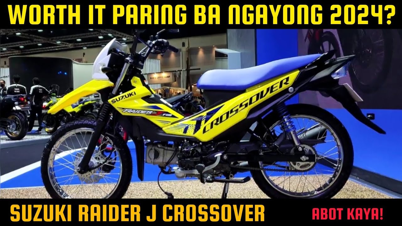 SUZUKI RAIDER J CROSSOVER 115 | WORTH IT PARIN KAYA NGAYONG 2024? - YouTube